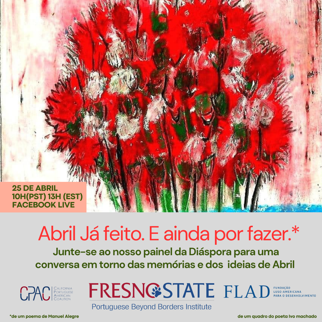 CALIFÓRNIA | Fresno: Comemorando Abril – Rádio Ilhéu